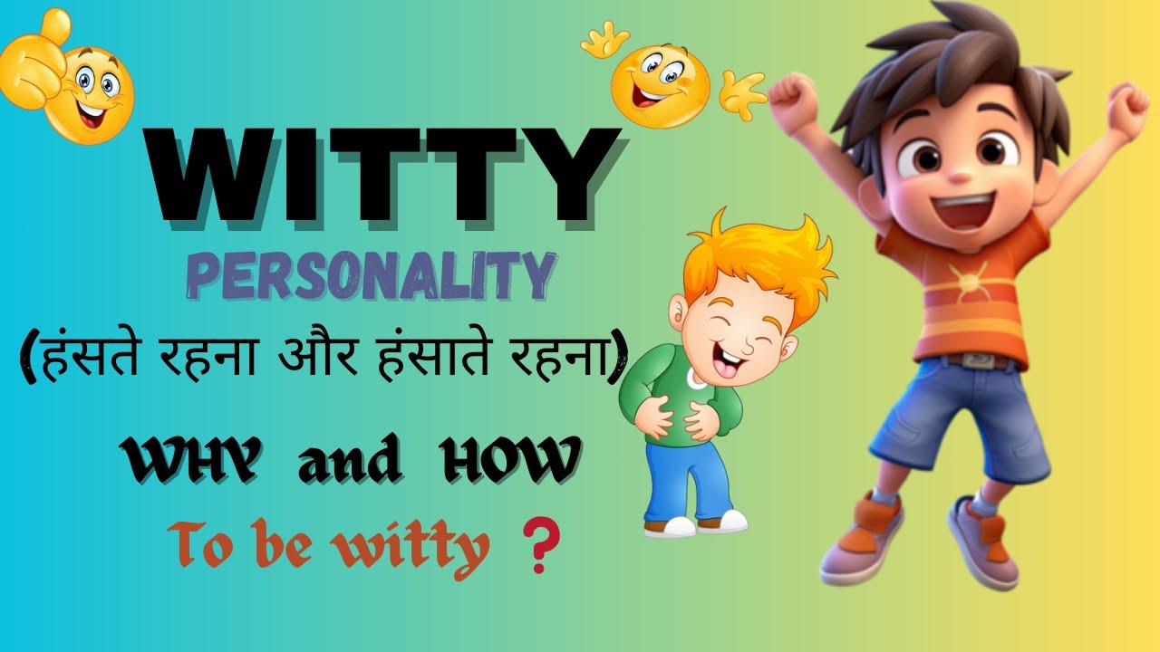 Witty Personality || How to be funny || Happy people - YouTube