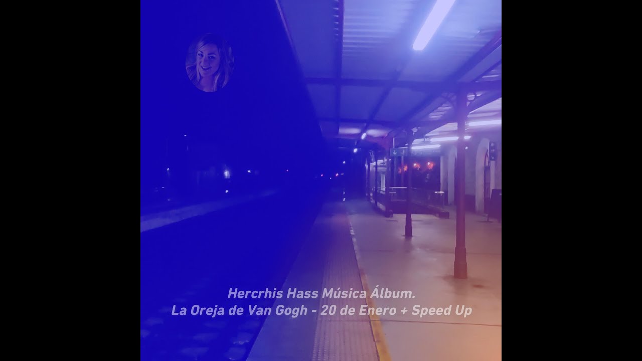 La Oreja de Van Gogh - 20 de Enero + Speed Up 4K UHD. - YouTube