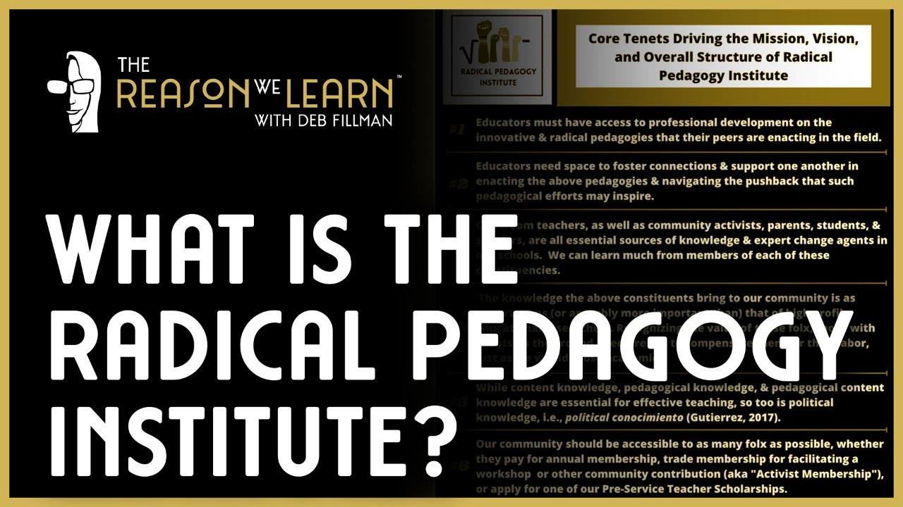 What is the Radical Pedagogy Institute? - YouTube