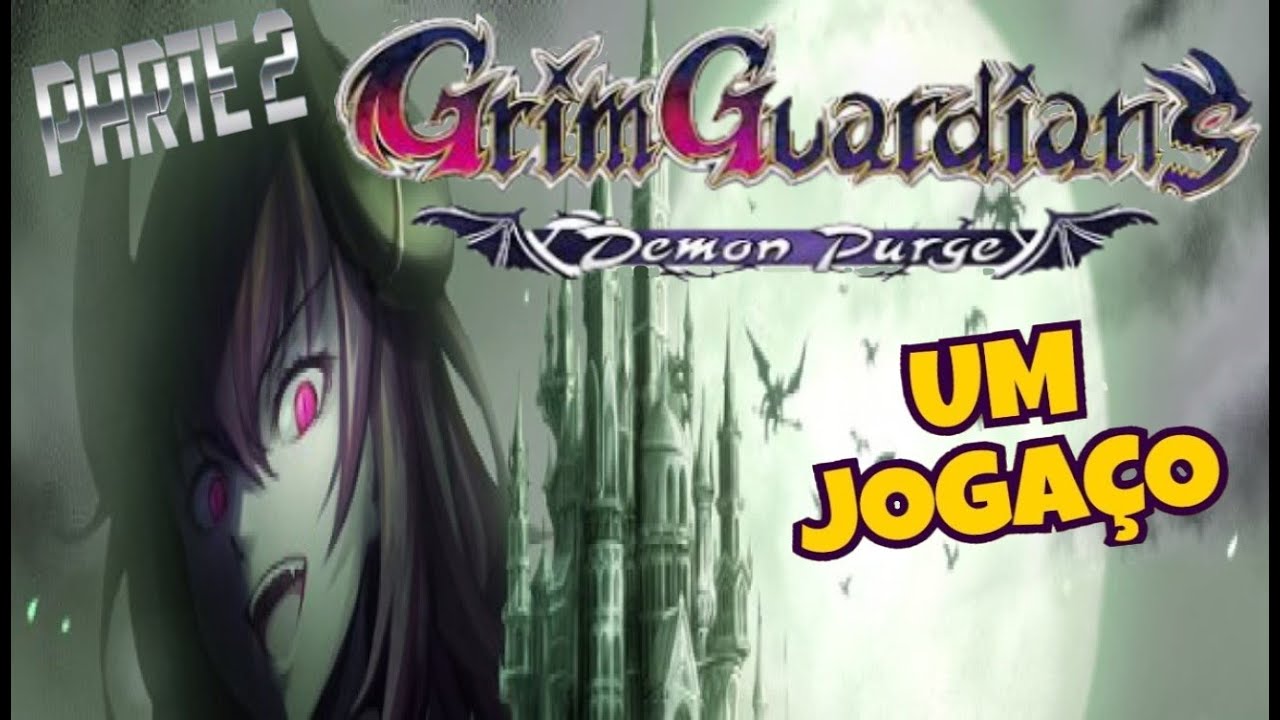 GRIM GUARDIANS: Demon Purge Gameplay parte 2 - YouTube