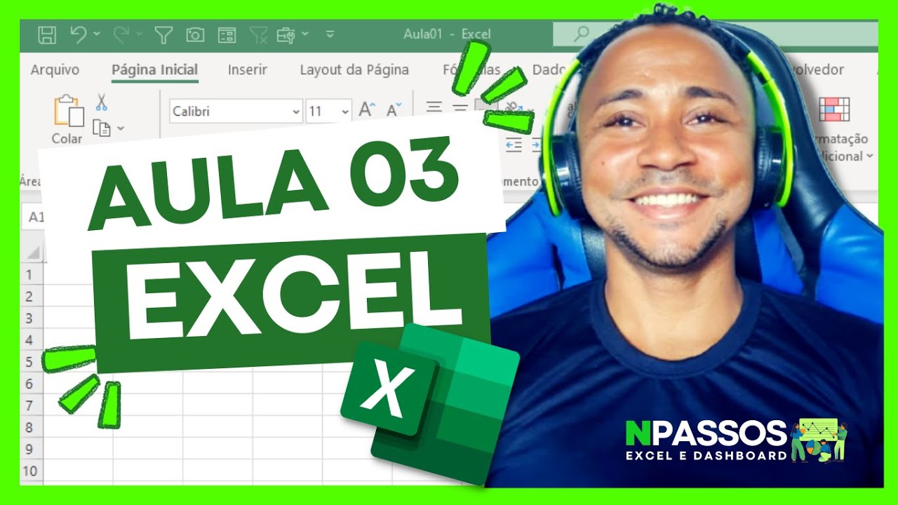 EXCEL BÁSICO – AULA 03 COMO EU GOSTARIA DE APRENDER SE ESTIVESSE ...