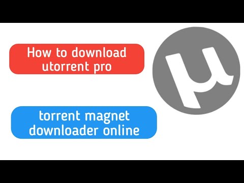How to download utorrent pro || torrent magnet downloader online