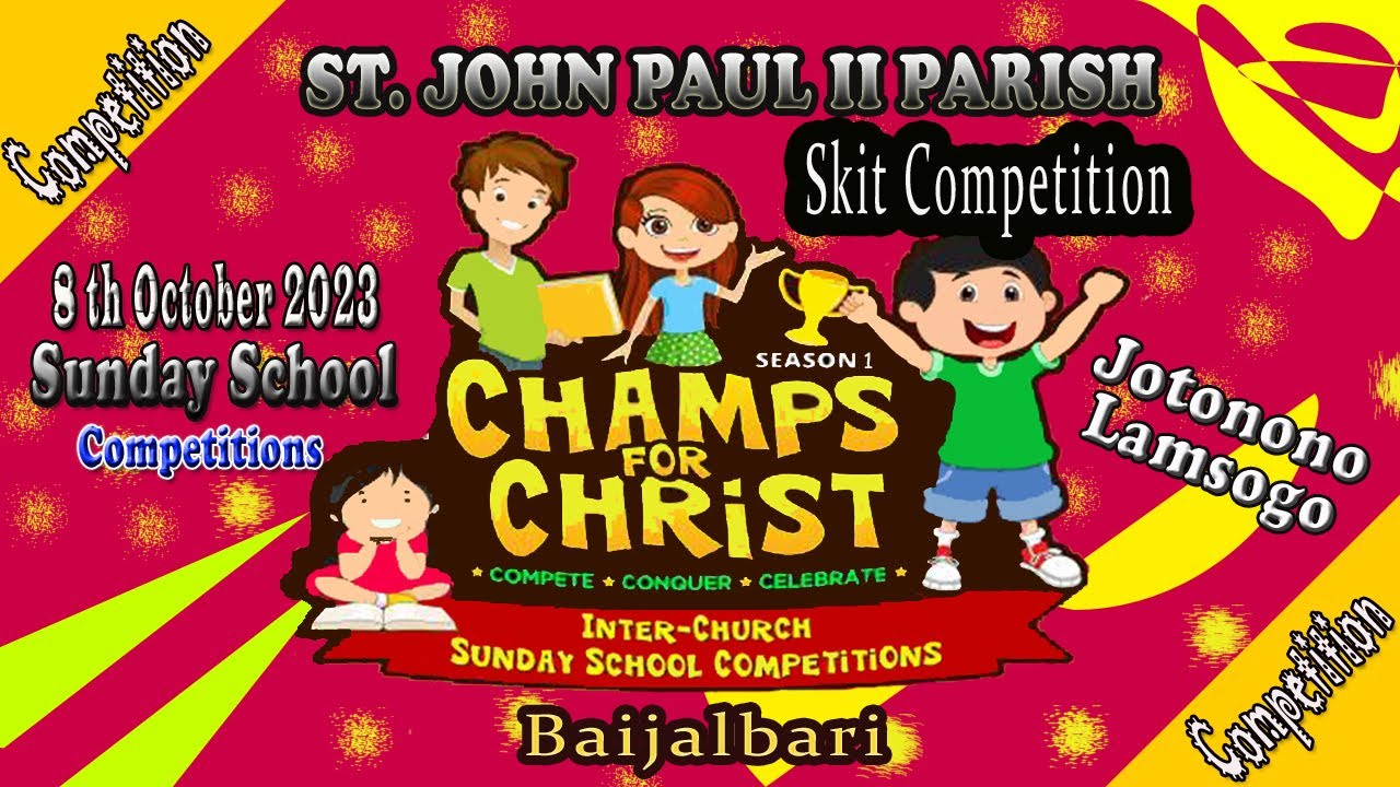 Quiz & Skit Competitions // Champs for Christ // Sunday School ...