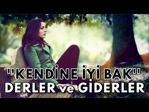 ''Kendine İyi Bak'' Derler ve Giderler | Hüzünlü Şiir