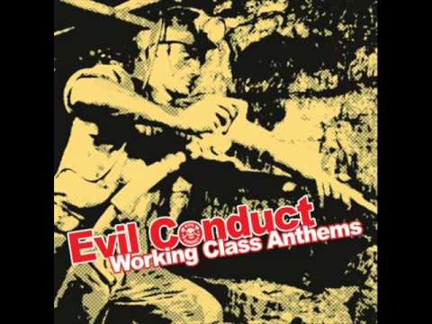 Evil Conduct - Working Class Anthems (Full Album) - YouTube