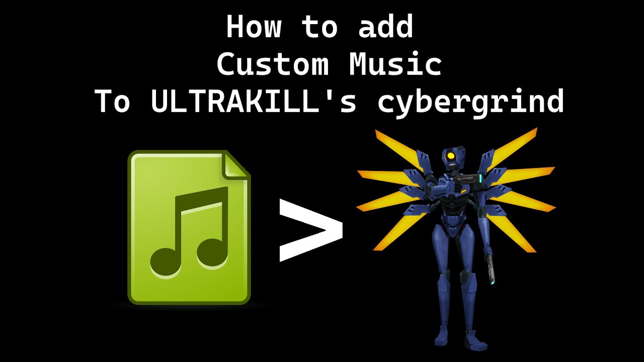 How to add custom music to ULTRAKILLS Cybergrind - YouTube