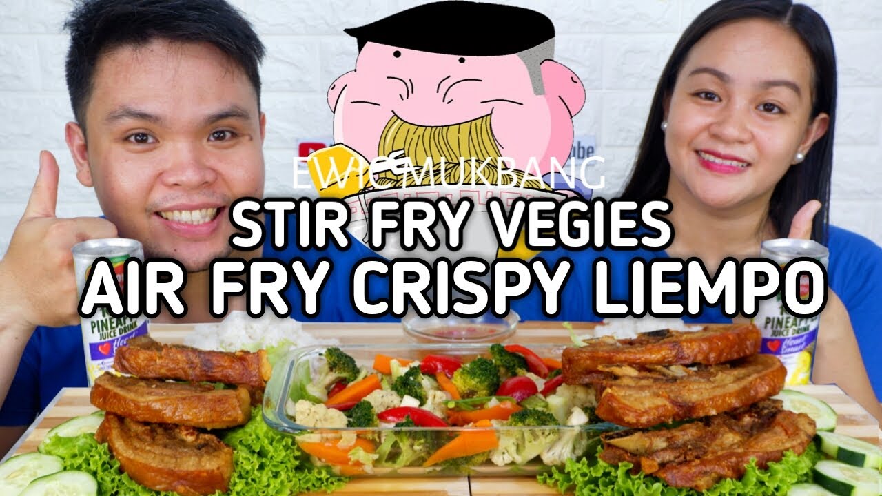 AIR FRY CRISPY LIEMPO and STIR FRY VEGGIES Mukbang / Filipino Food ...