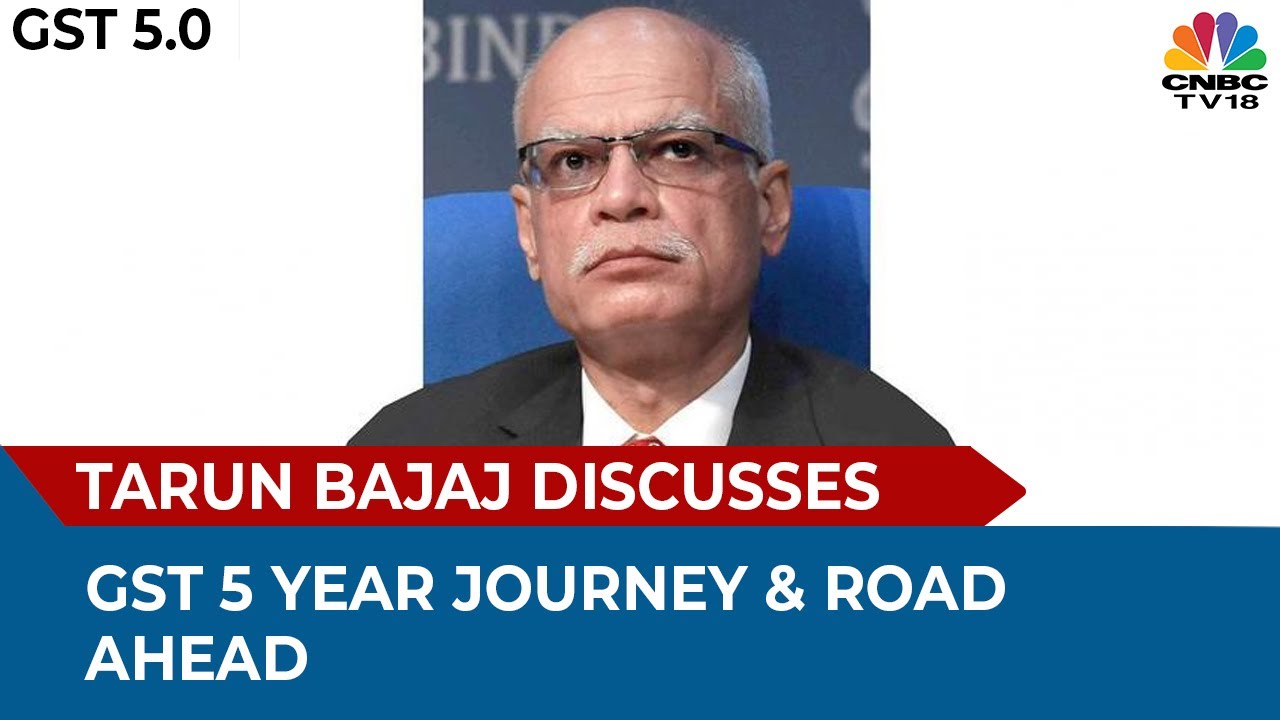 Union Revenue Secretary Tarun Bajaj On 5 Yrs Of GST Journey & Road ...