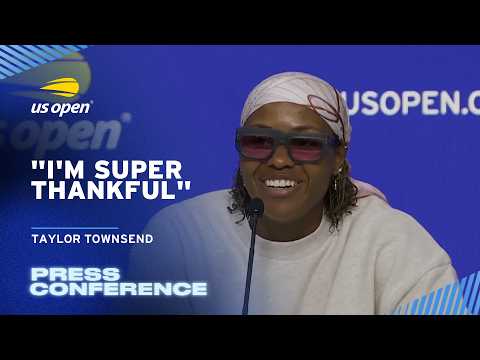 Taylor Townsend Press Conference | 2026 US Open Round 4