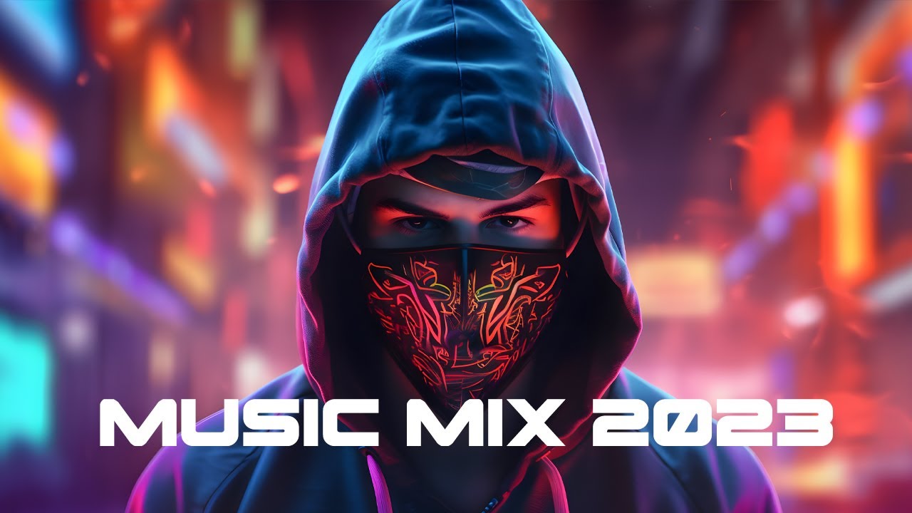 Music Mix 2023 🎧 Remixes of Popular Songs 🎧 EDM Bass Boosted Music Mix ...