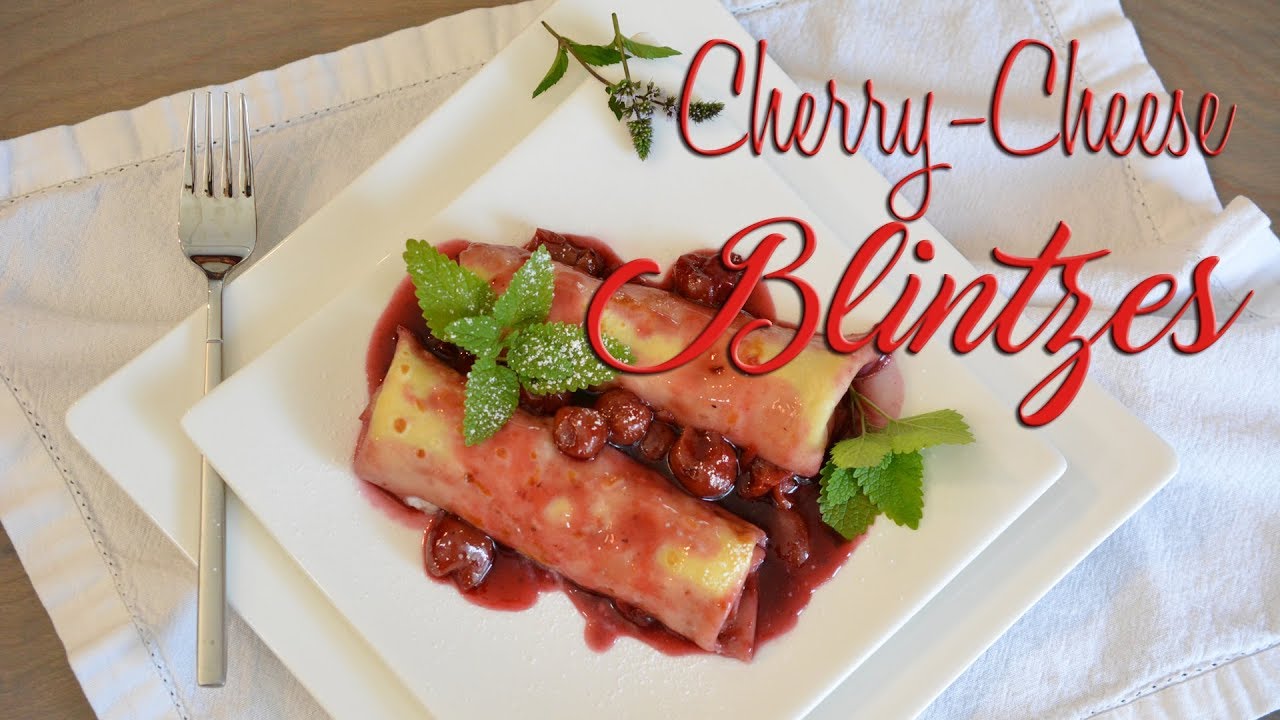 Cherry Cheese Blintzes - YouTube