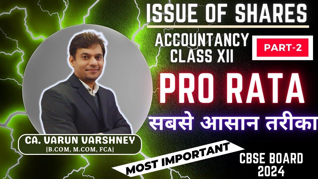 PRO-RATA concept Part-2 II Shares II CBSE board 2024|| By CA. VARUN ...