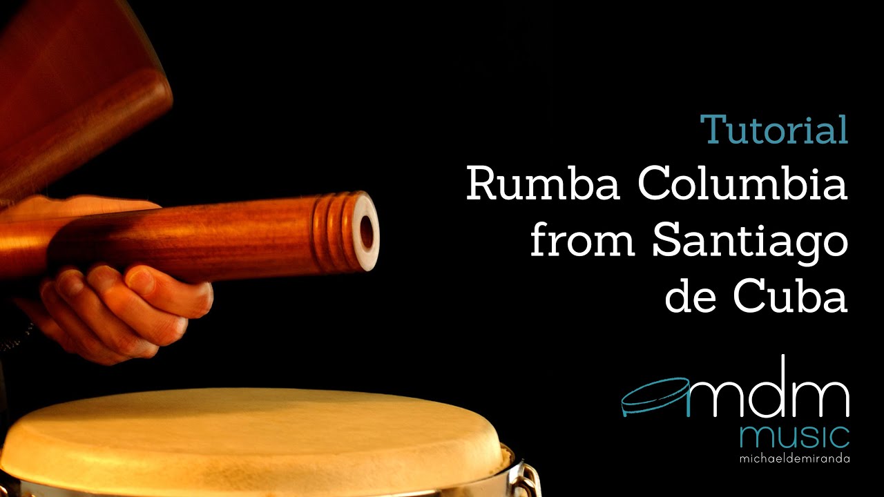 Rumba columbia from Santiago de Cuba by Michael de Miranda - YouTube