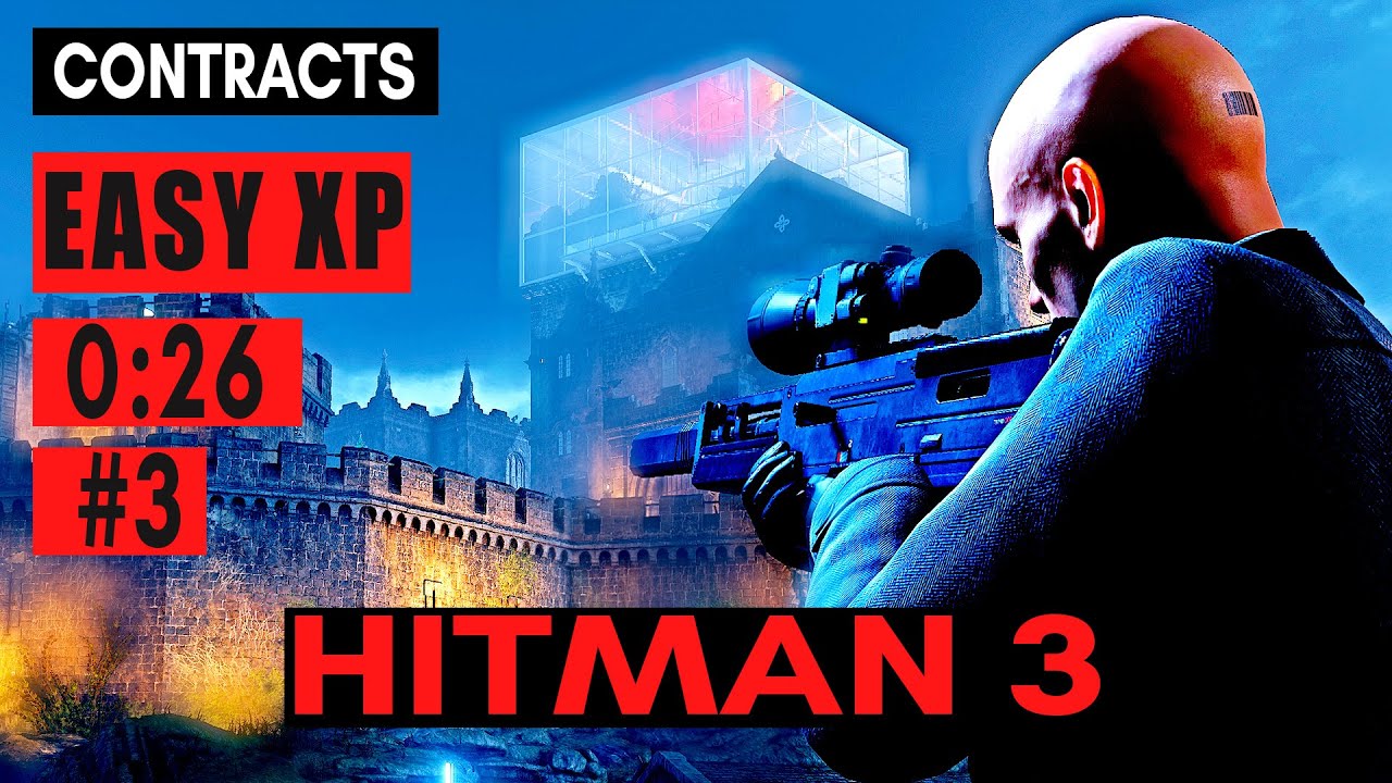 HITMAN 3 - Easy XP | 26s # 3 | (Community Contract) Speedrun - YouTube