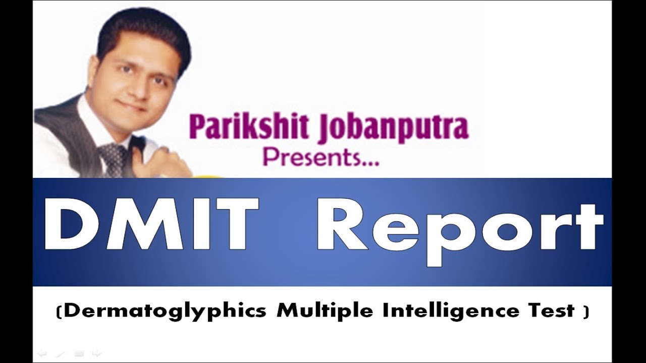 DMIT Report by Parikshit Jobanputra - Best Parenting Tips by Scientific ...