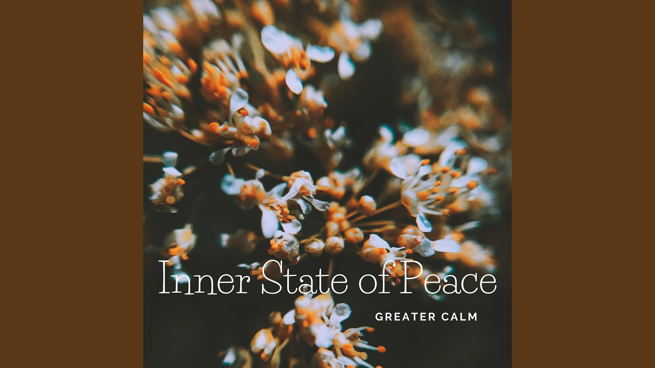 Inner State of Peace - YouTube