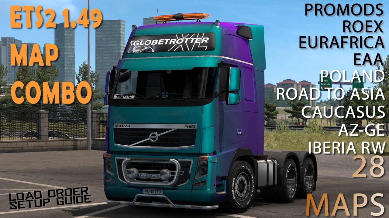 Mega 28 Maps Combo for ETS2 1.49 – with Promods, Eurafrica, Roex ...