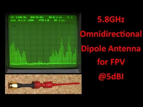 5 8GHz Omnidirectional Dipole Antenna for FPV @5dBI - YouTube