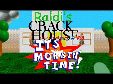 Raldi's Crackhouse Modded v1.3 - Morbin Time Theme - YouTube