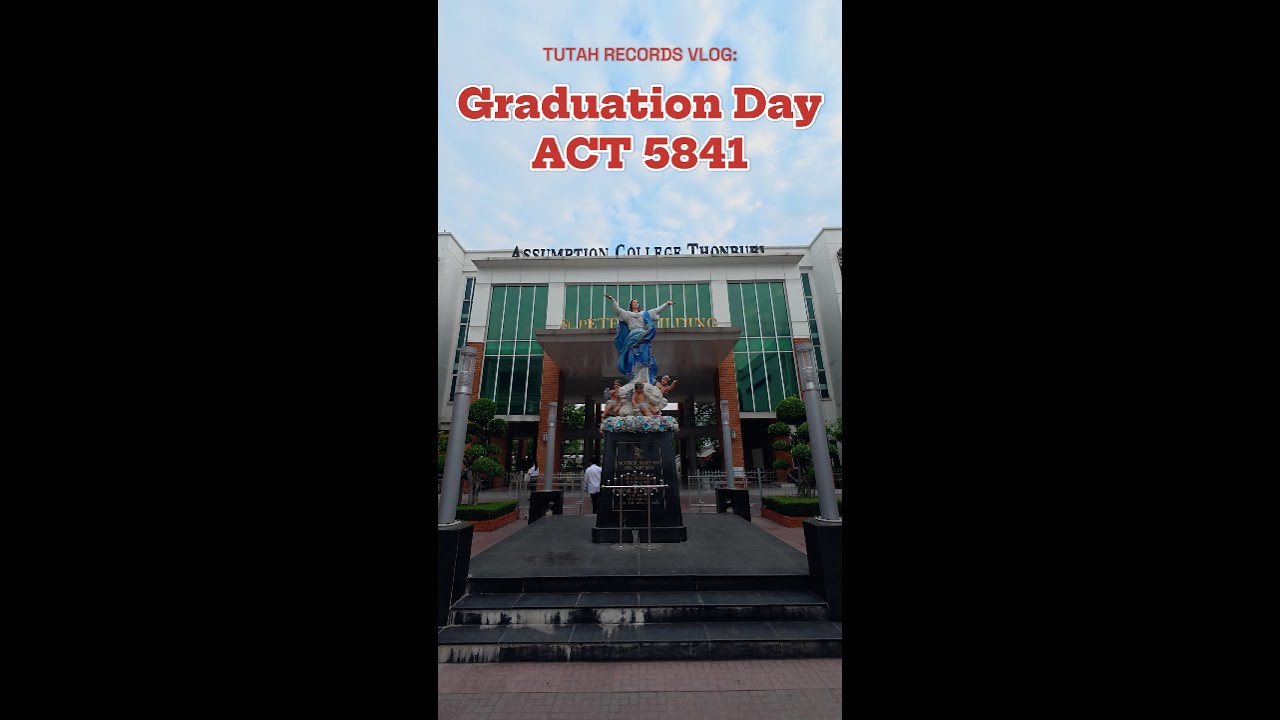 Graduation Day ACT 5841 - YouTube