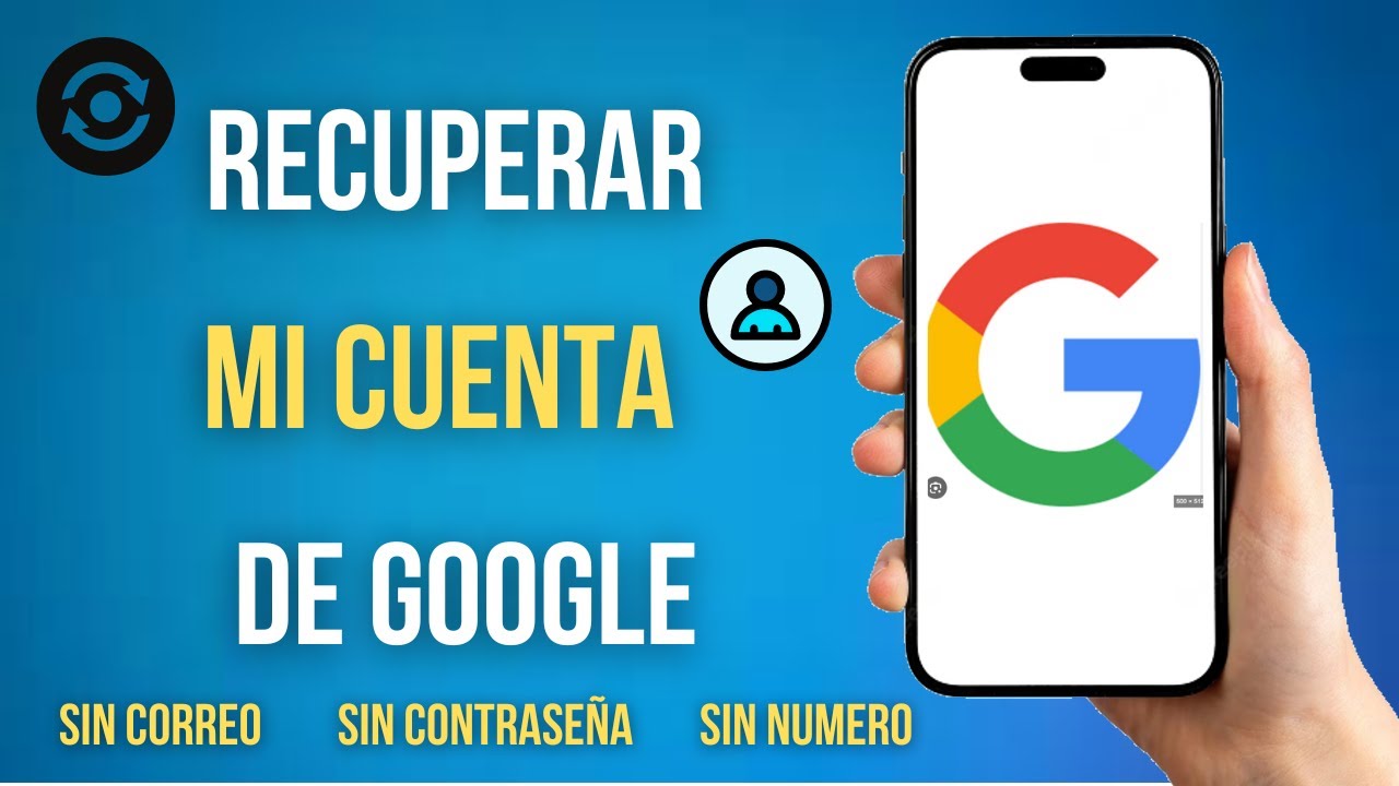 Como Recuperar Mi Cuenta De Google (Sin Contraseña Y Sin Numero) - YouTube