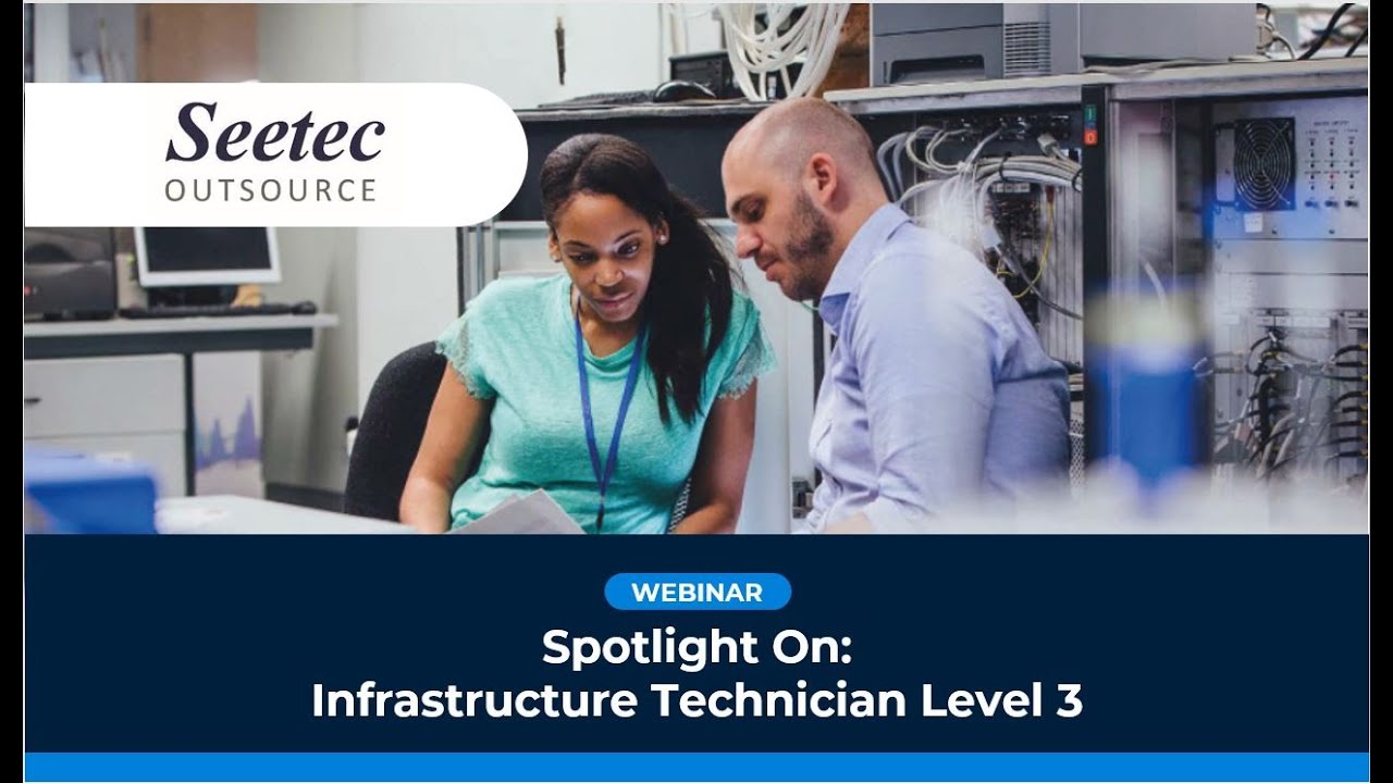 Webinar: Spotlight on - Infrastructure Technician Level 3 - YouTube