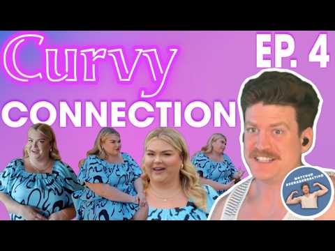 CURVY CONNECTIONS EPISODE 4 | FINAL SOLO DATES | REACT