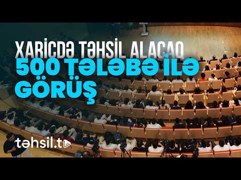 500 gənc, 500 yeni uğur hekayəsi | Onlar xaricdə təhsil alacaqlar
