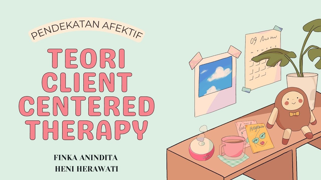 Konseling Individu Afektif (Client Centered Therapy) - YouTube