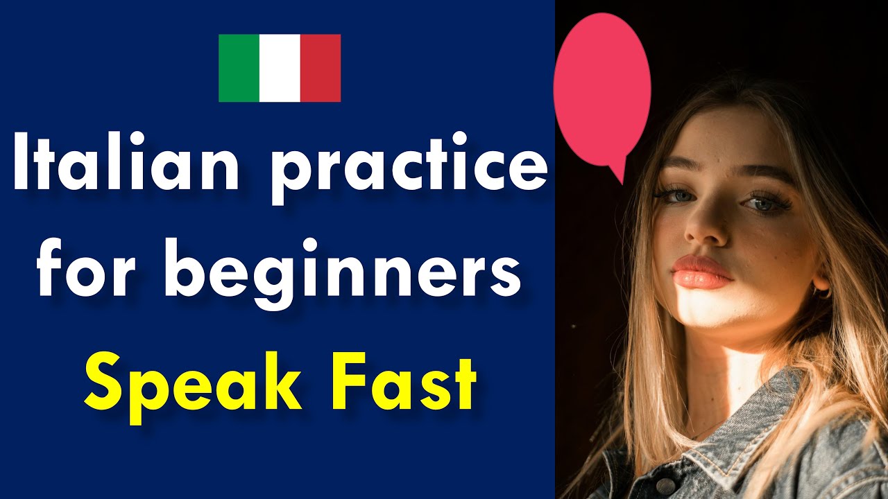 Italian Practice for Beginners – Easy Daily Phrases to Speak Italian ...