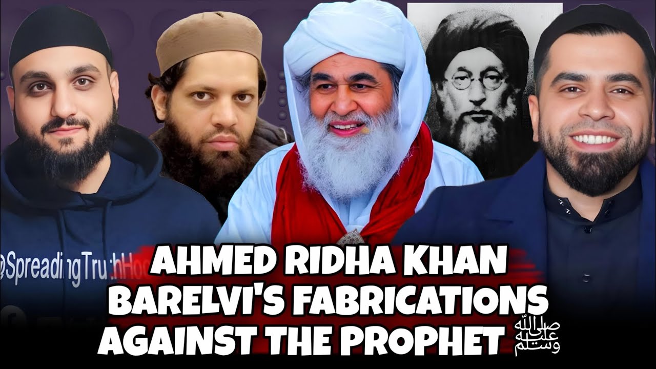AHMED RIDHA KHAN BARELVI'S FABRICATIONS AGAINST THE PROPHET ﷺ |FAIRIES ...
