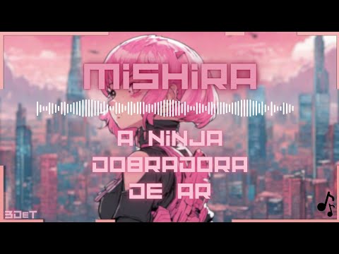MISHIRA - A dobradora de ar | música (Kawaii Future Bass) - YouTube