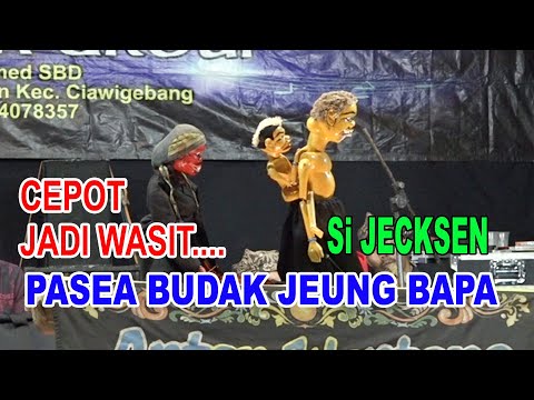CEPOT JADI WASIT... BUDAK PASEA JEUNG BAPA (SI JECKSEN )
