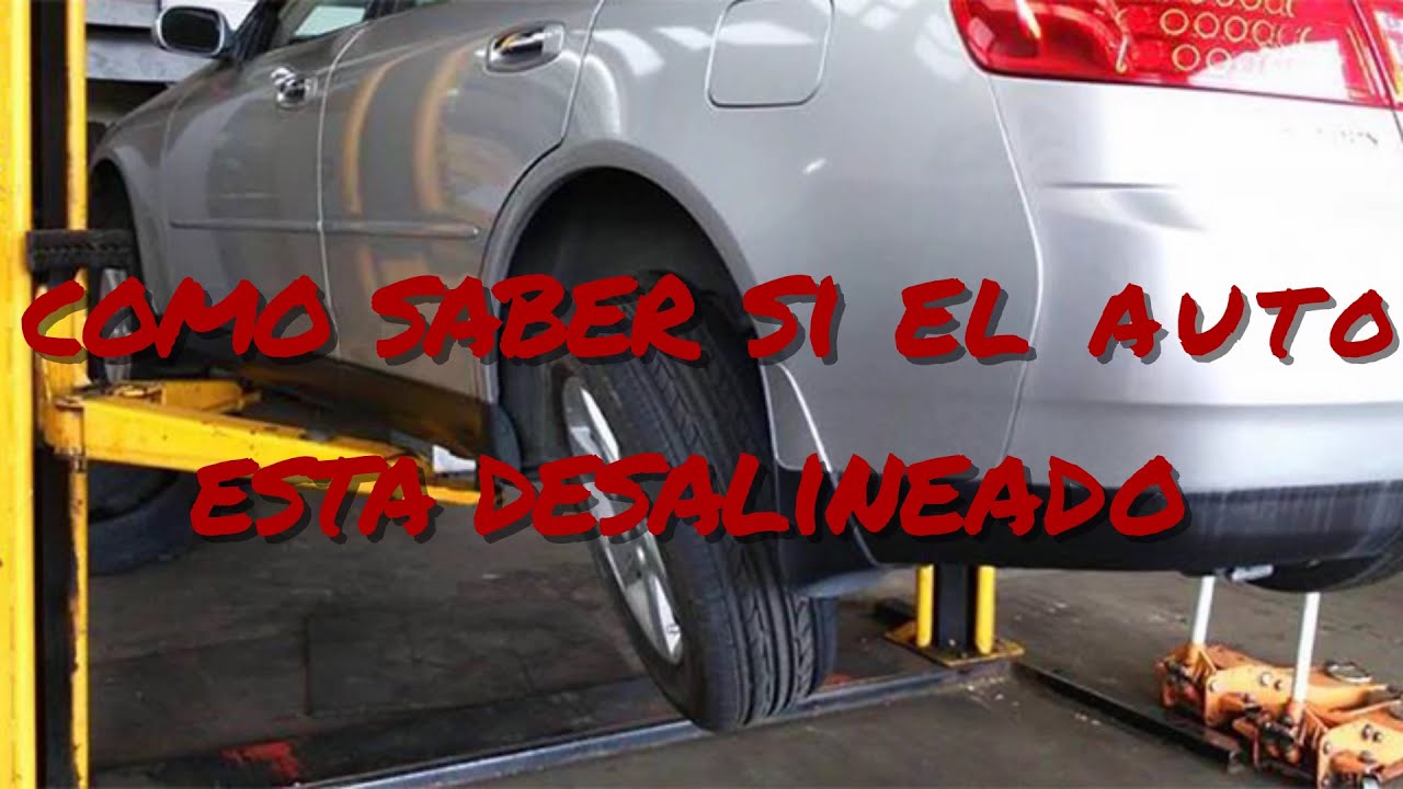 🚀como saber SI el AUTO esta DESALINEADO🚀 【ENTERATE AQUI】 - YouTube