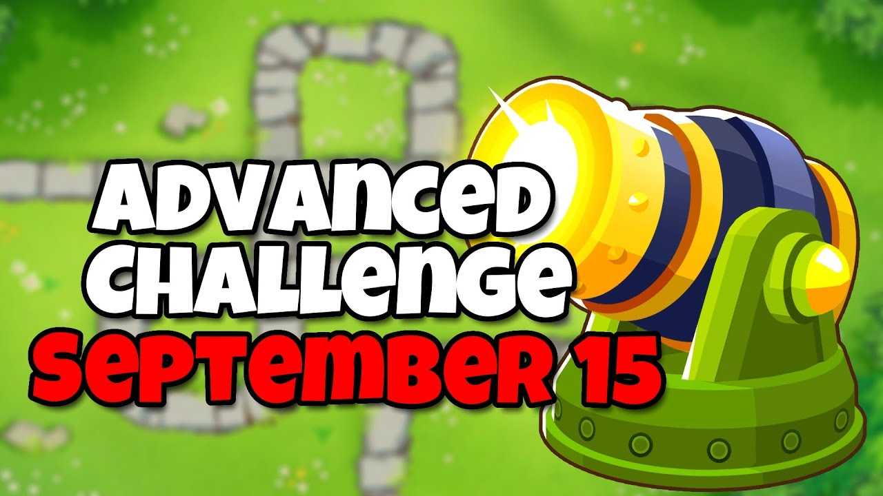 BTD6 Advanced Challenge | SnowyRaven's Challenge | September 15 2023 ...