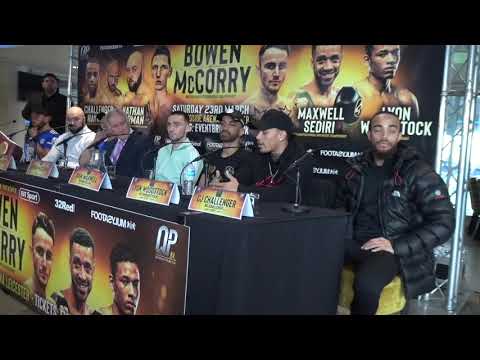 SAM BOWEN v JORDAN McCORRY **FINAL** PRESS CONFERENCE - w/ UNDERCARD ...