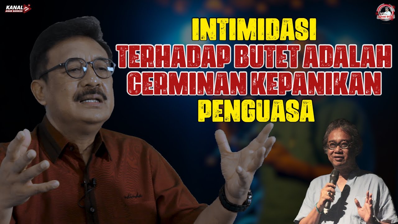 INTIMIDASI TERHADAP BUTET ADALAH CERMINAN KEPANIKAN PENGUASA - YouTube
