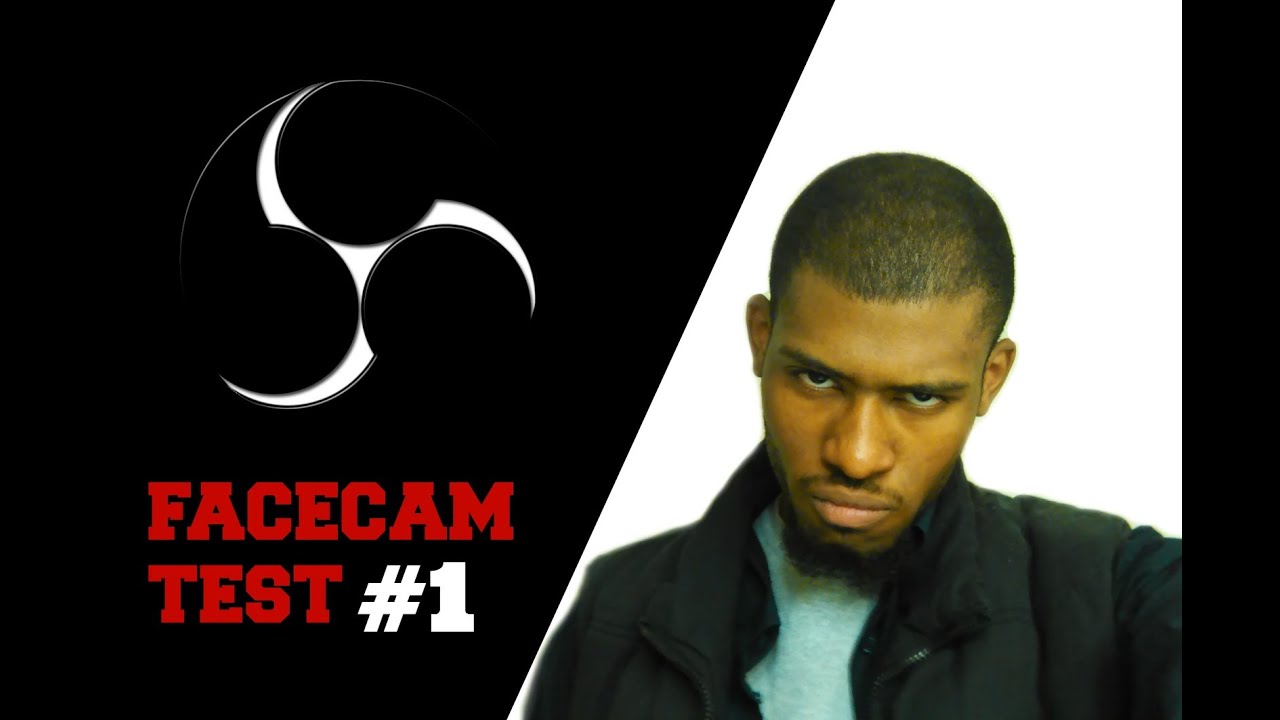 OBS Facecam Test #1 - YouTube