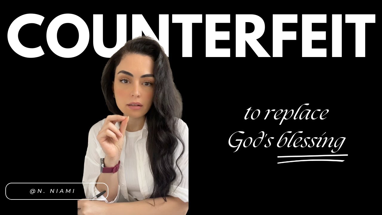 Counterfeit - to replace God's blessing - YouTube
