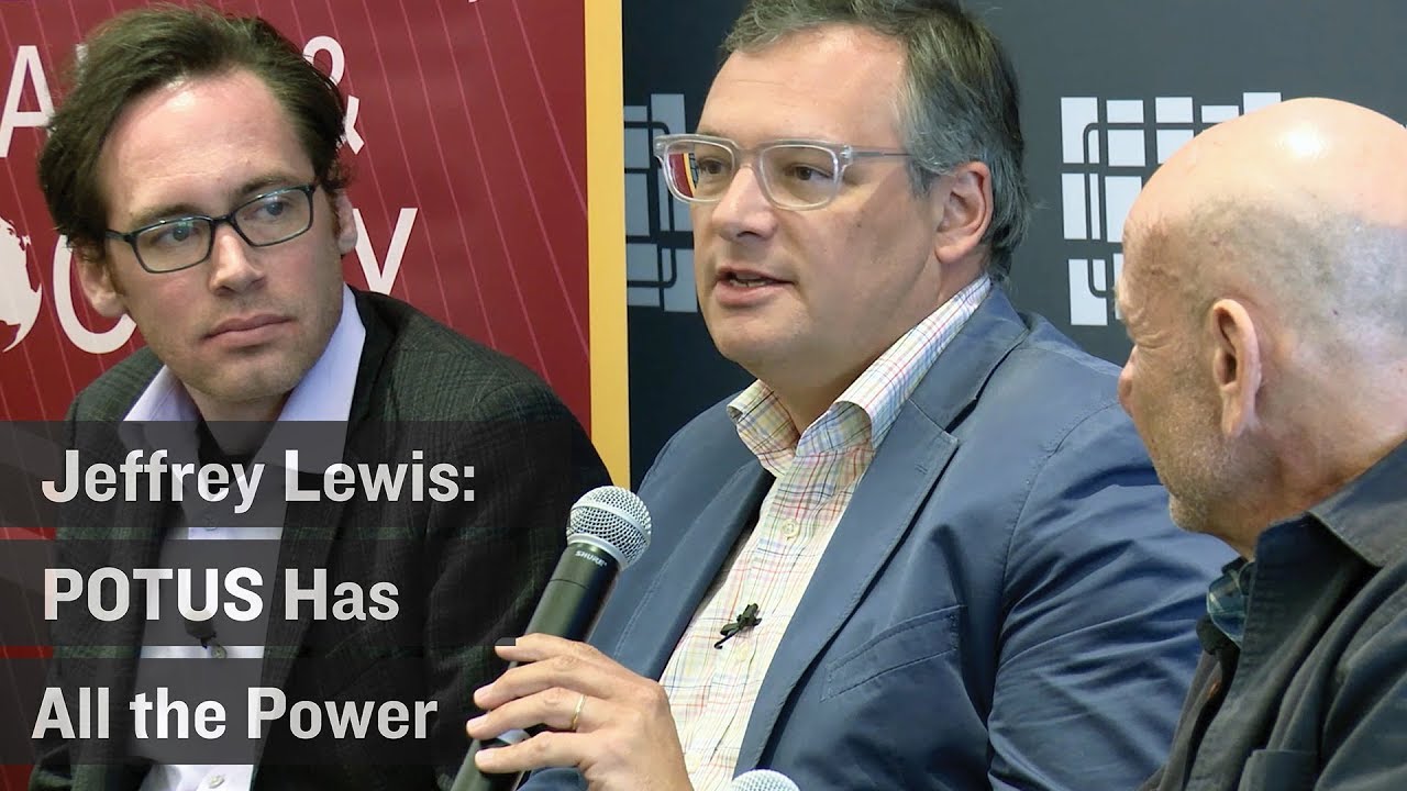 Nuclear Expert Jeffrey Lewis - POTUS Has All the Power To Launch Nukes ...