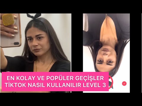 Kolay ve popüler geçişler ile Tiktok Nasıl Kullanılır LEVEL 3 #tiktok #tutorial