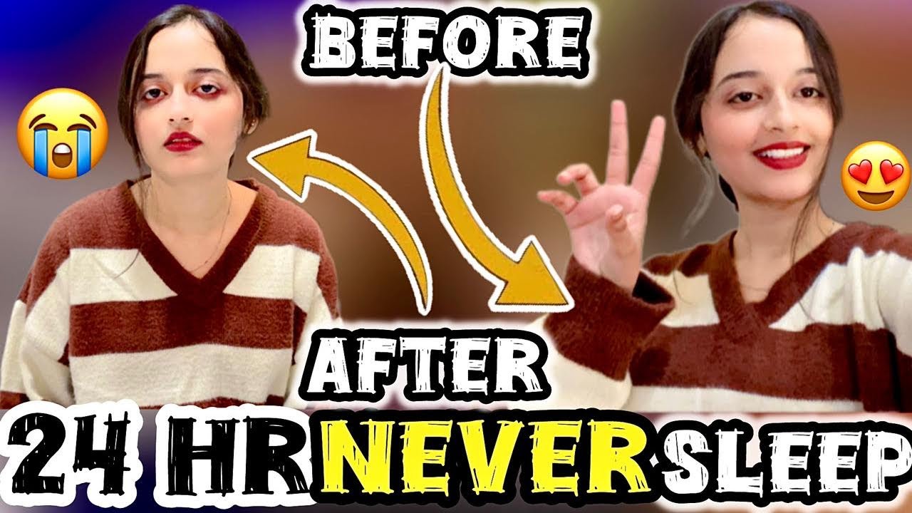 24 HOURS NO SLEEP CHALLENGE || STAYING AWAKE || - YouTube