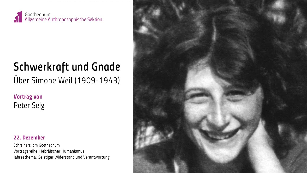 Schwerkraft und Gnade: Über Simone Weil (1909–1943) - YouTube