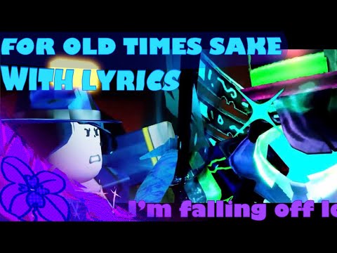 For Old Times Sake \\|VOCAL LYRICAL|/