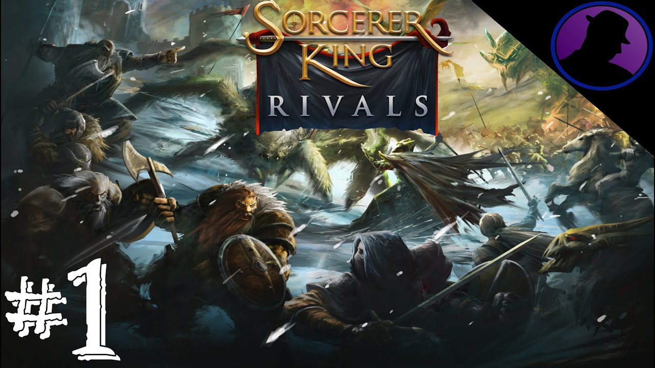 Let's Play Sorcerer King Rivals - Part 1 - Excitement & Confusion ...