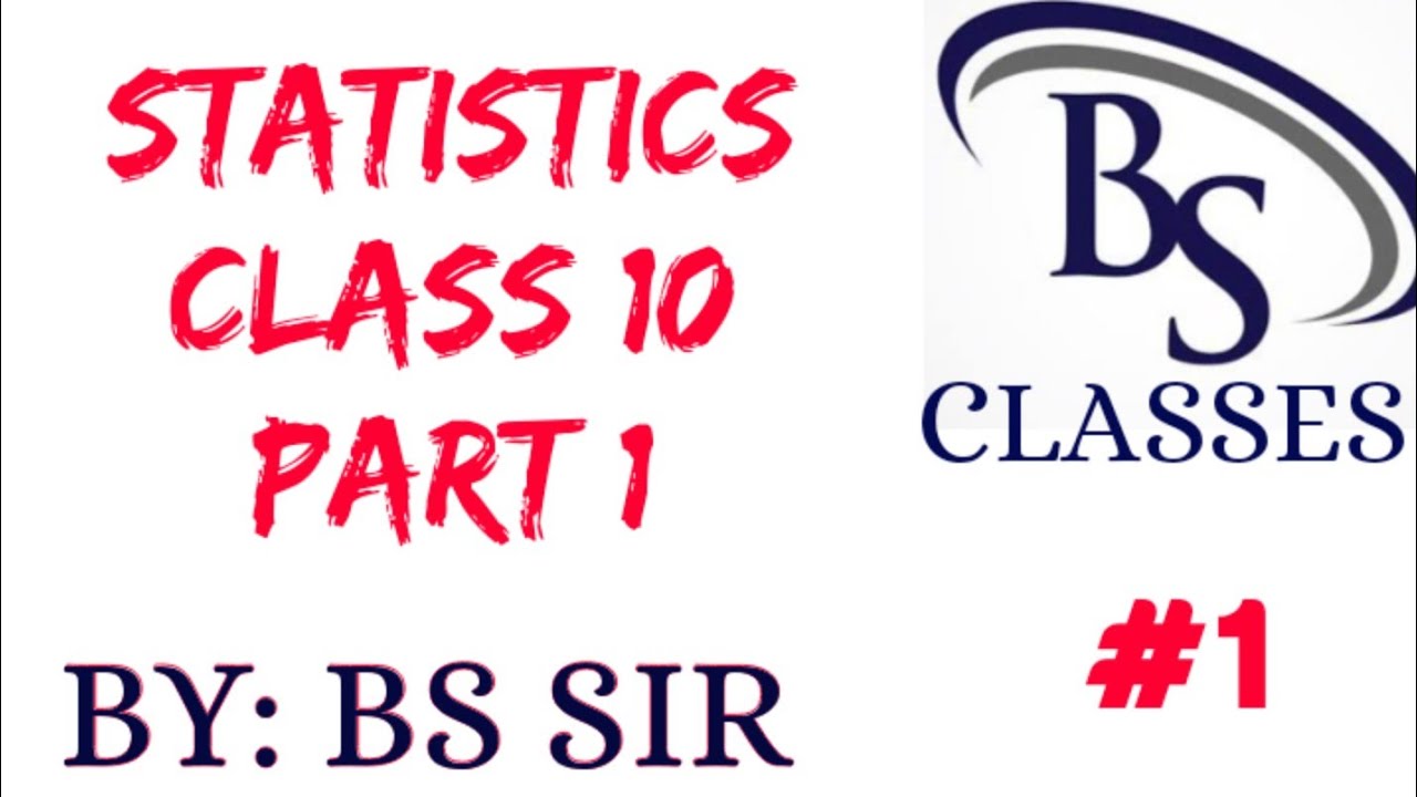 Statistics|| class 10|| Mean || Direct method part 1|| bs classes|| BS ...