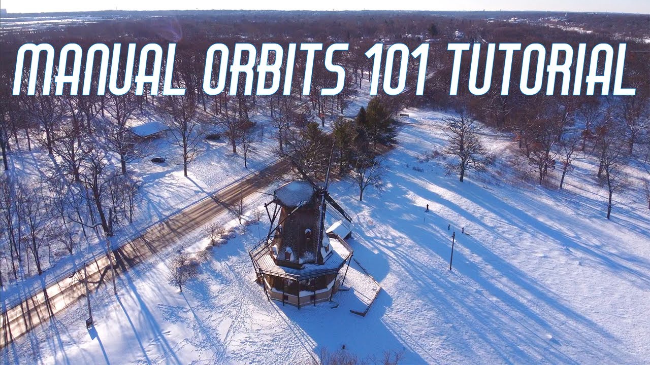 Manual Orbits Tutorial 101 - YouTube