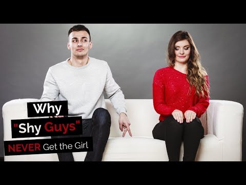 Why "Shy Guys" NEVER Get the Girl - YouTube