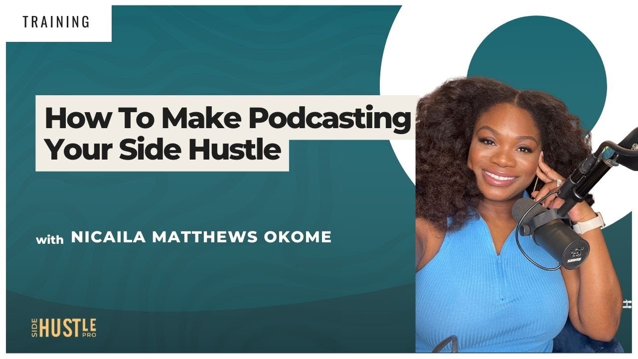 How To Make Podcasting Your Side Hustle - YouTube
