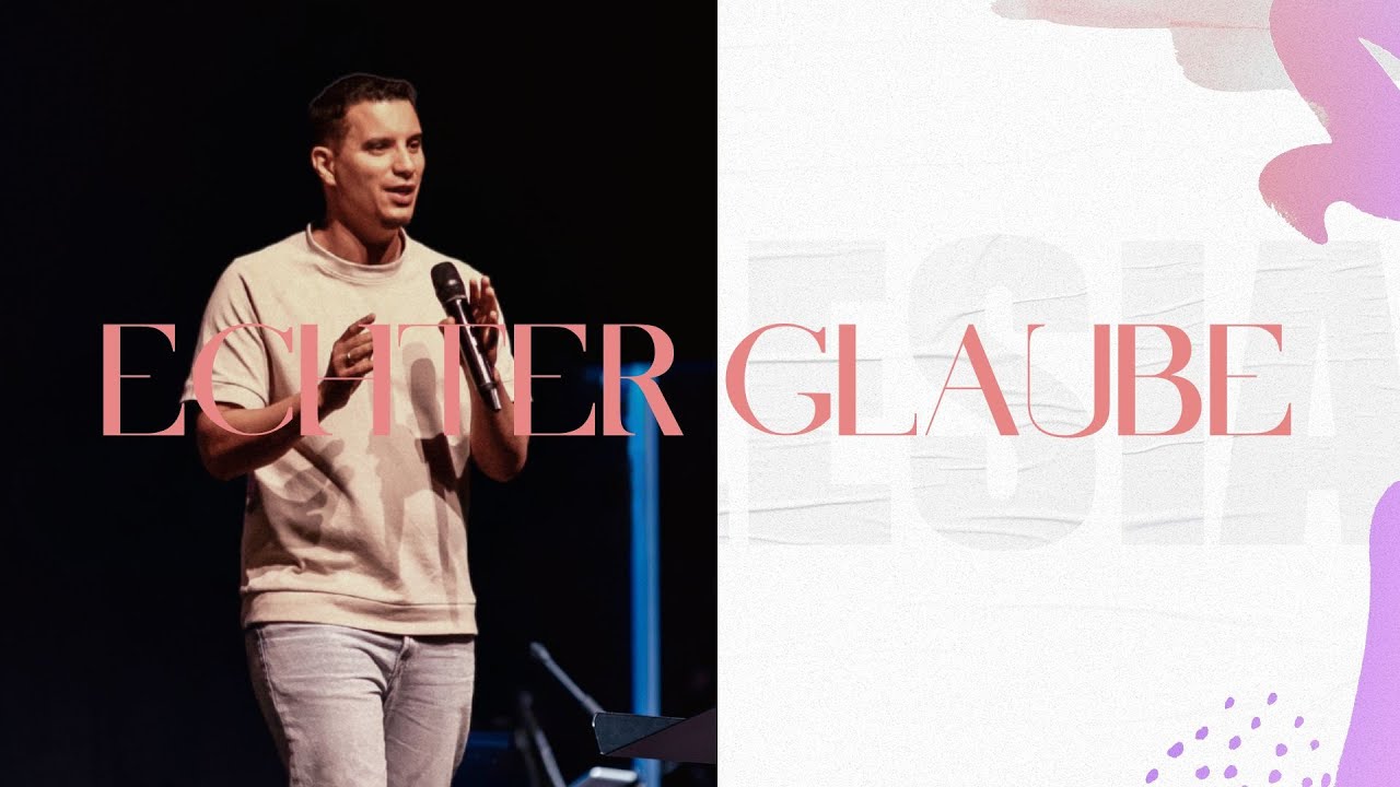 Echter Glaube | David Hesse | Ecclesia Bielefeld - YouTube